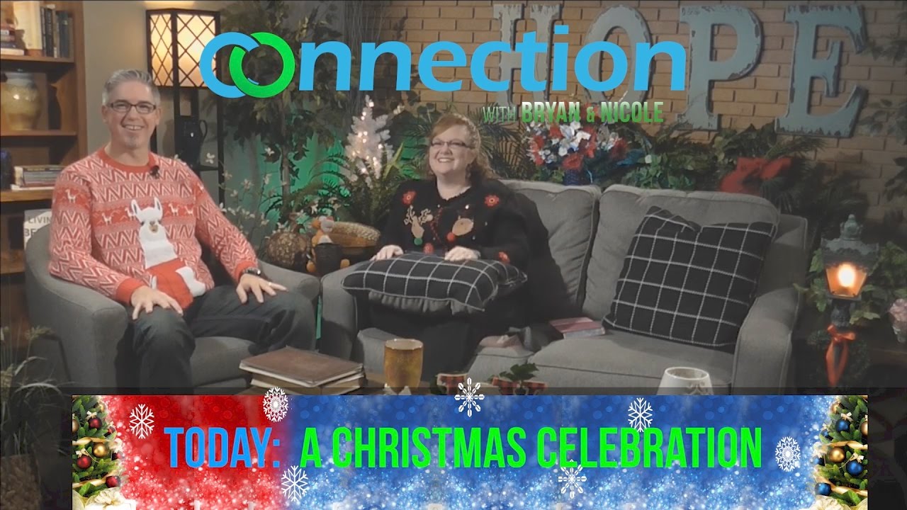CONNECTION: Christmas Celebration S1:E45 - YouTube