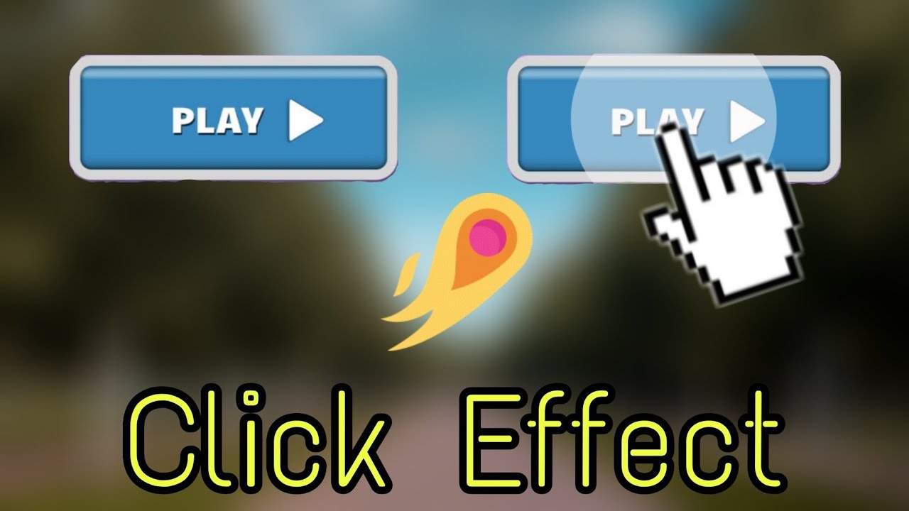 Button clicked effect | It's Magic Gaming Engine - YouTube