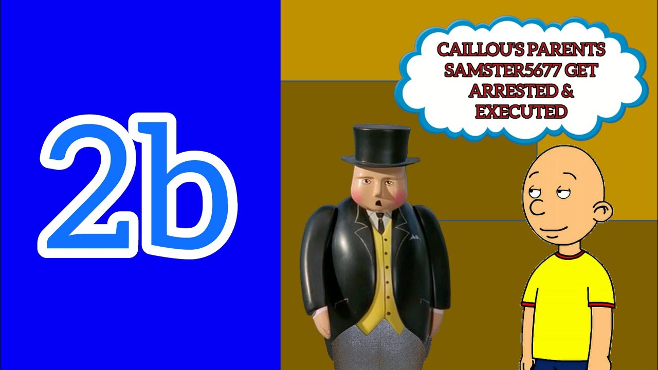 Caillou's Parents (Samster5677) get Arrested and Executed (Part 2b: The ...