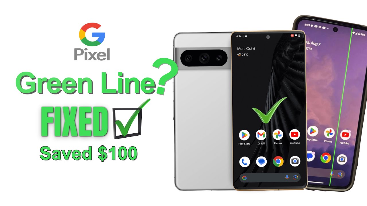 Google Pixel Green Line Issue? Fix Green Line for Pixel 6, 7, 8 & 9 ...