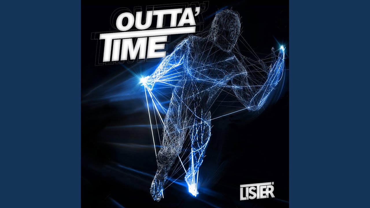 Outta' Time - YouTube