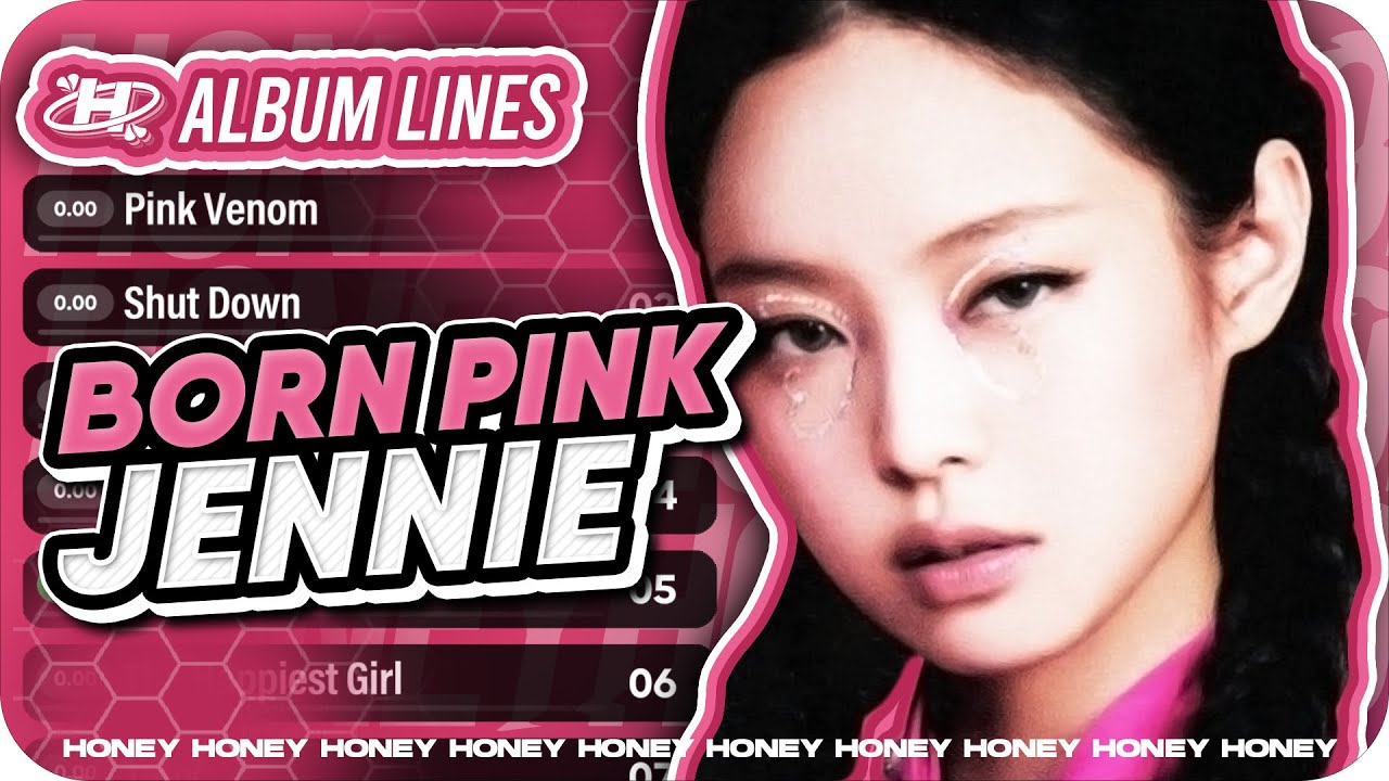 JENNIE – 'BORN PINK' Album Line Distribution (BLACKPINK) - YouTube
