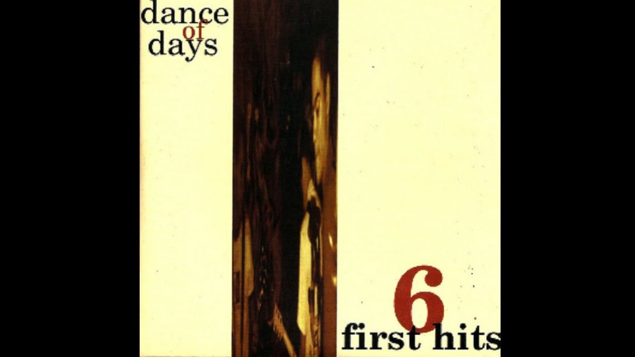 Dance of Days - 6 First Hits (1997) Full EP - YouTube