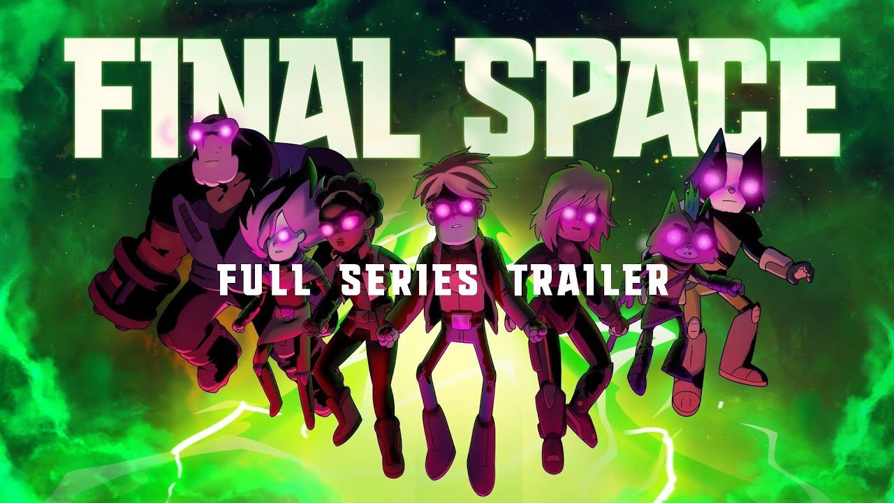 Final Space - Full Series Trailer - YouTube