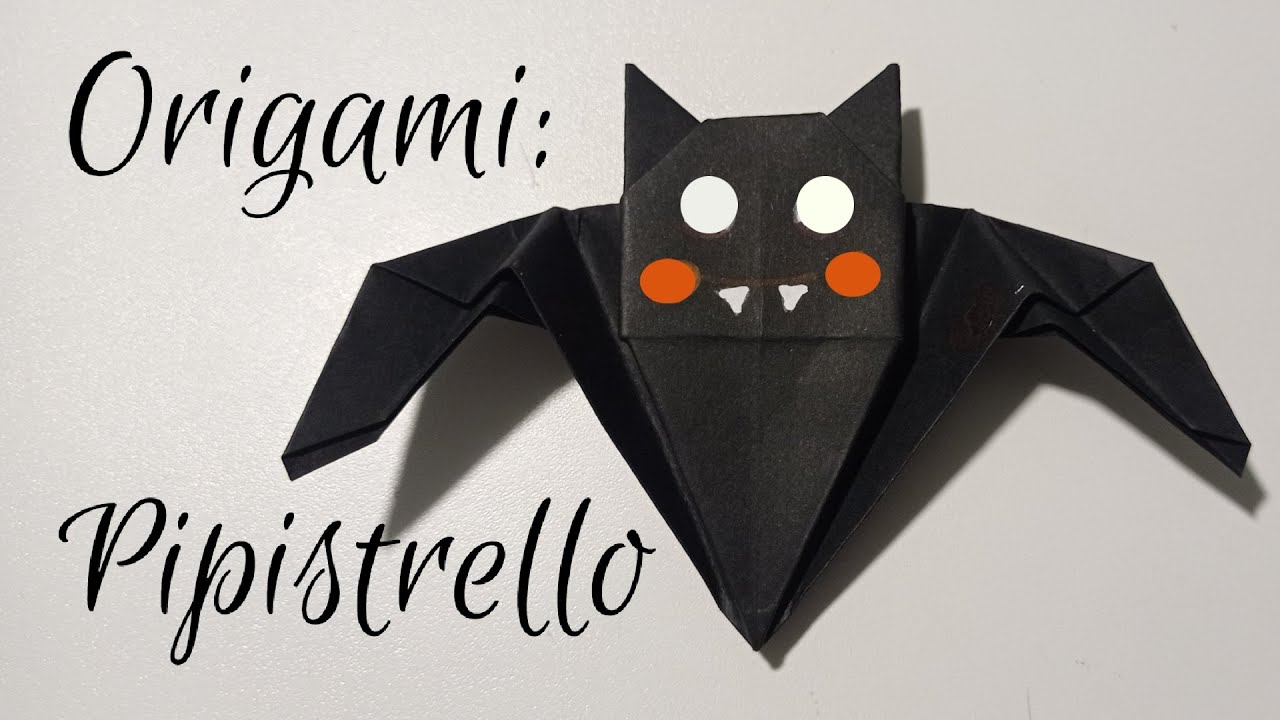 Origami: Pipistrello - Stefi64 - YouTube