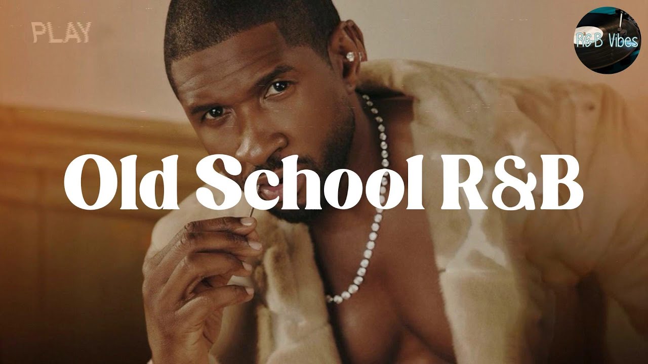 Old School R&B 2024 Mix - BEST 2000s R&B Hits - Old 90s R&b Songs - YouTube