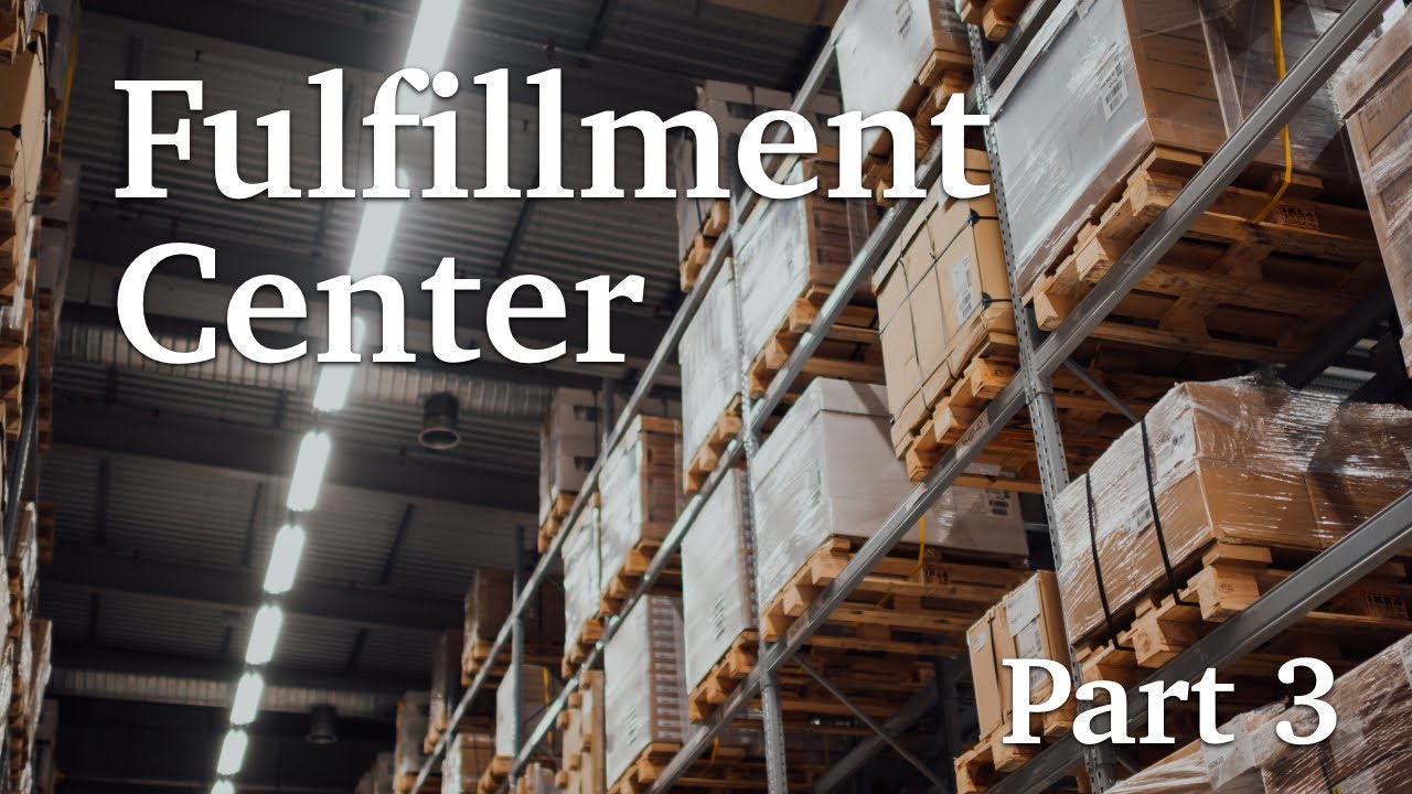 Fulfillment Center, Part 3 - YouTube