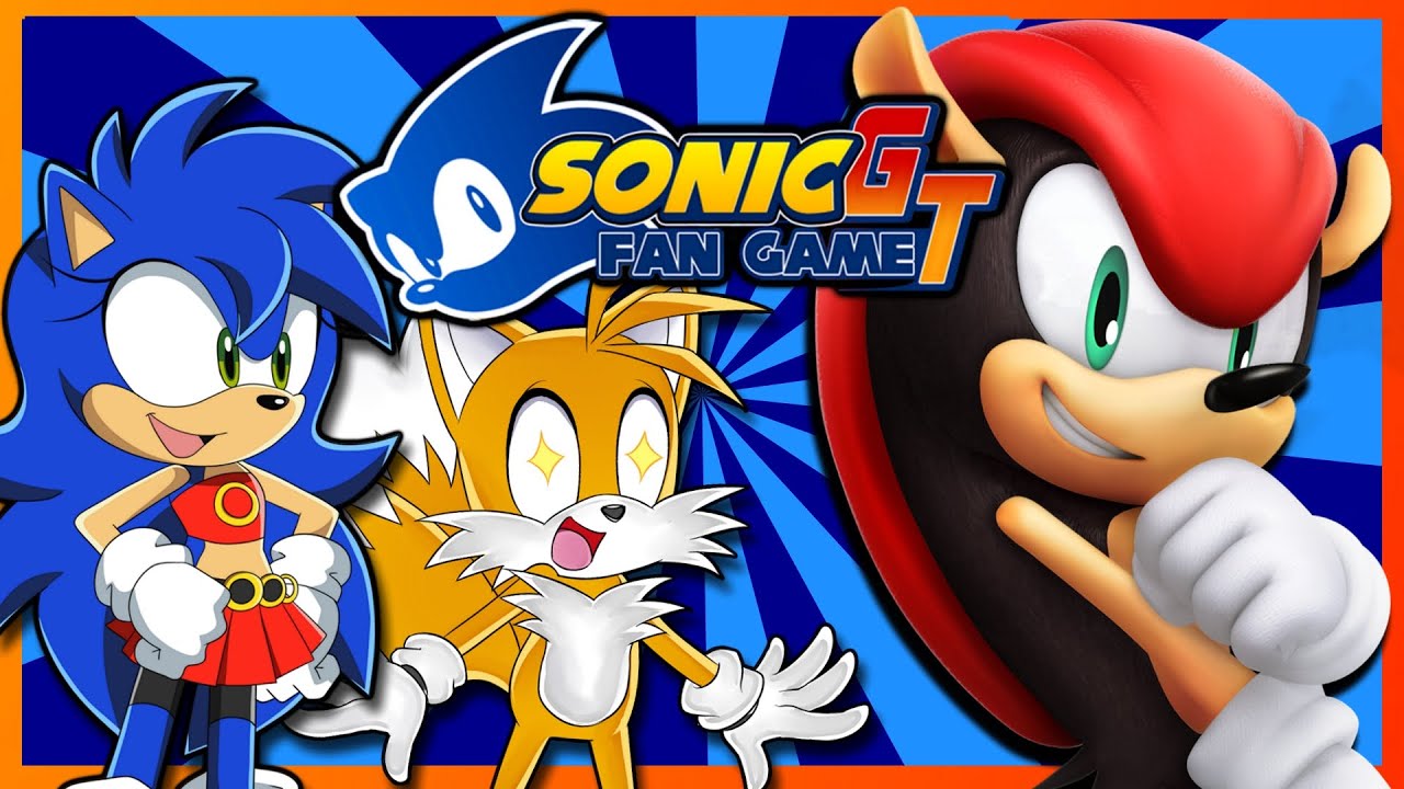 MIGHTY IS AWESOME! | Tails and Sonica Play Sonic GT Fan Game Part 2 ...