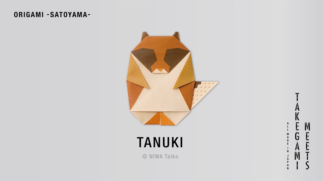 TANUKI / ORIGAMI -SATOYAMA- - YouTube