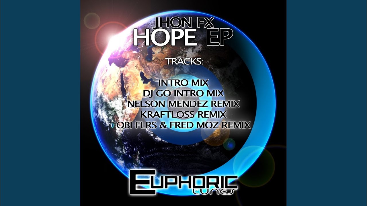 Hope (Nelson Mndez Remix) - YouTube
