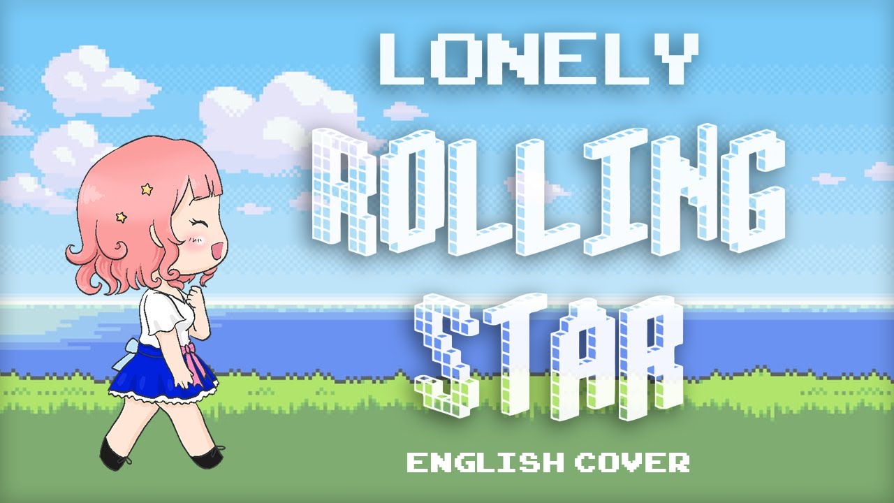 【Orion】Lonely Rolling Star (English Cover) - YouTube