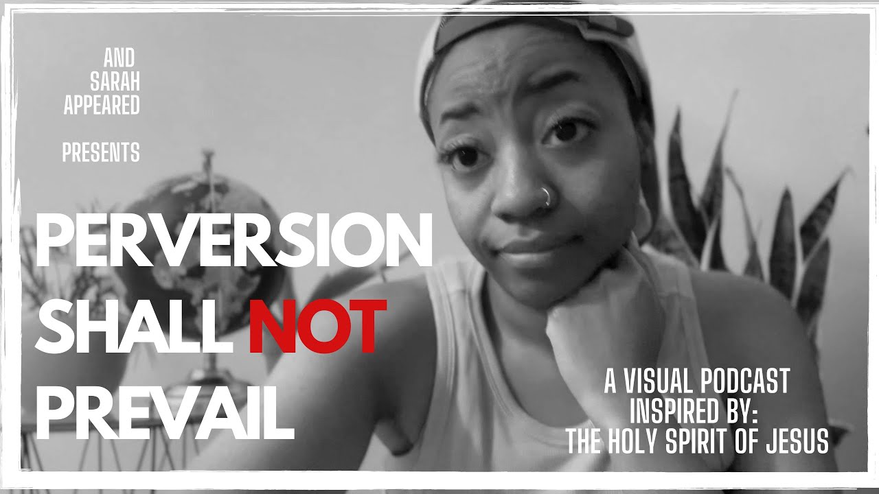 PERVERSION SHALL NOT PREVAIL #deliverance - YouTube