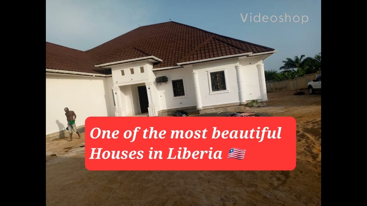 Building in Liberia...PART 2..One of the most beautiful houses in ...