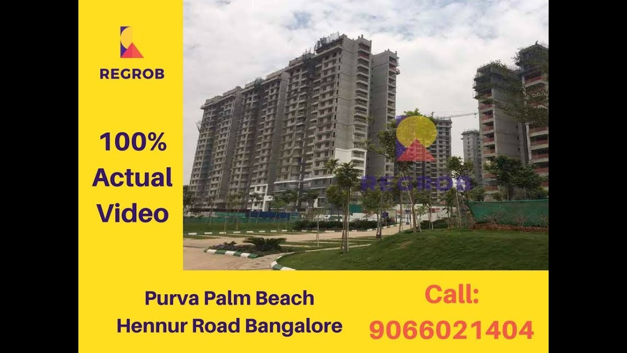 Purva Palm Beach Hennur Road Bangalore | Call 8861110665 - YouTube