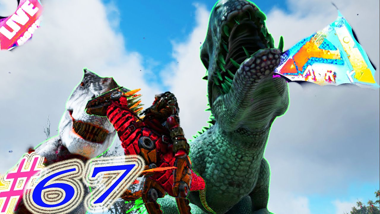 ARK: Survival Evolved EP# 67 live straem - YouTube