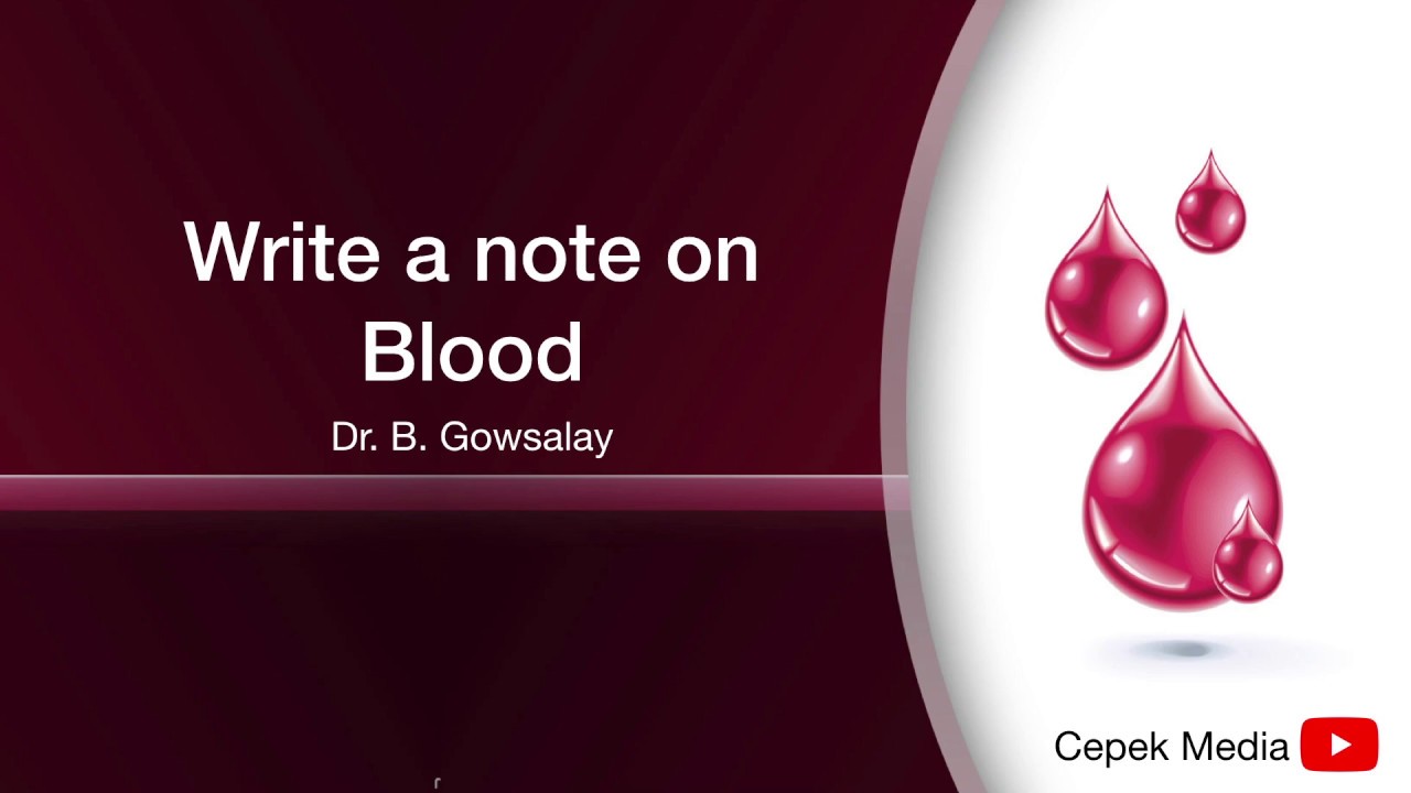 Write a note on Blood | Human Cell | Physiology | Medical Science - YouTube