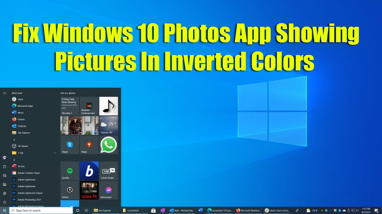 How to Fix Windows 10 Photos App Showing Pictures In Inverted Colors ...
