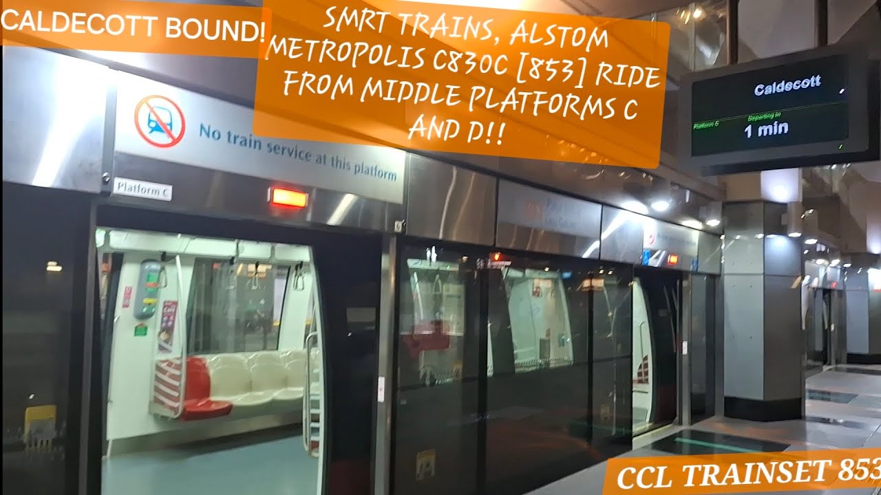 [CALDECOTT Bound!]SMRT TRAINS, Alstom Metropolis C830C [853] ride from ...