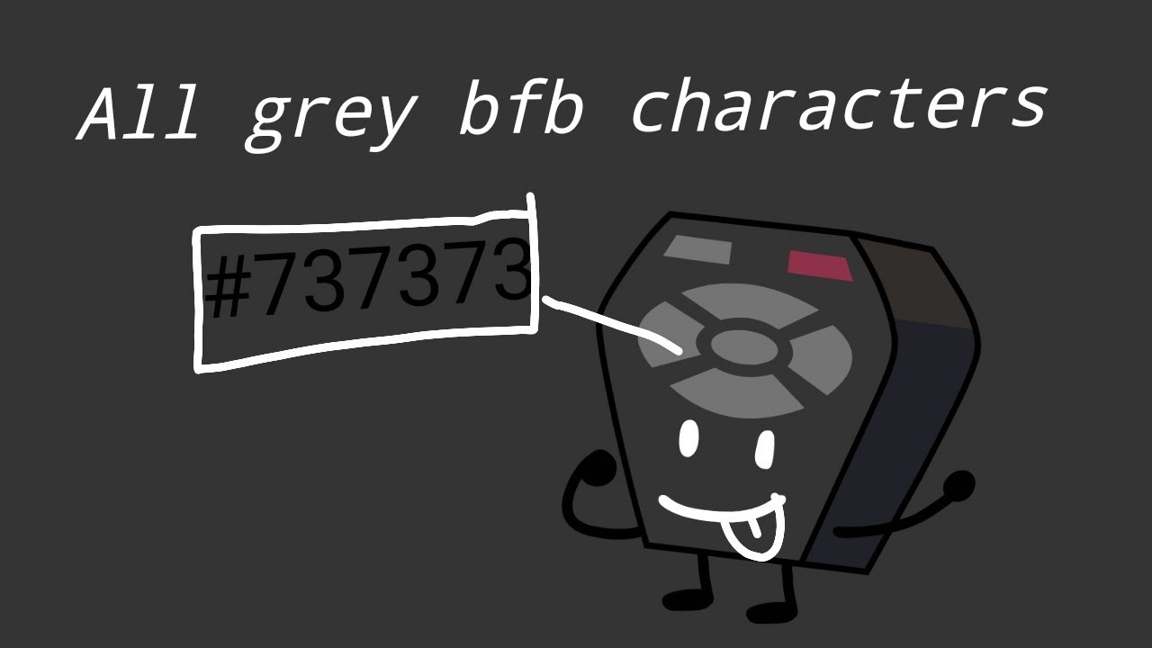 Al grey bfb/tpot characters - YouTube