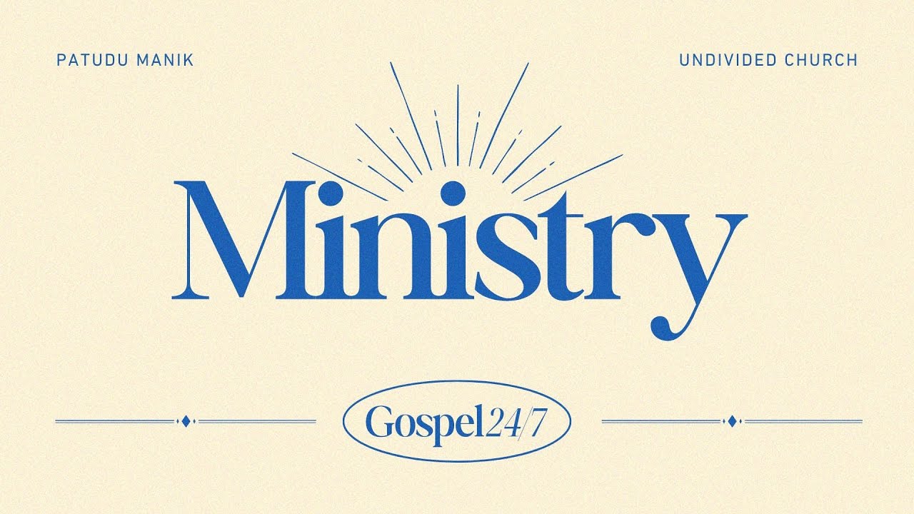 Ministry - Pelayanan Dalam Lensa Injil | Patudu Manik - YouTube