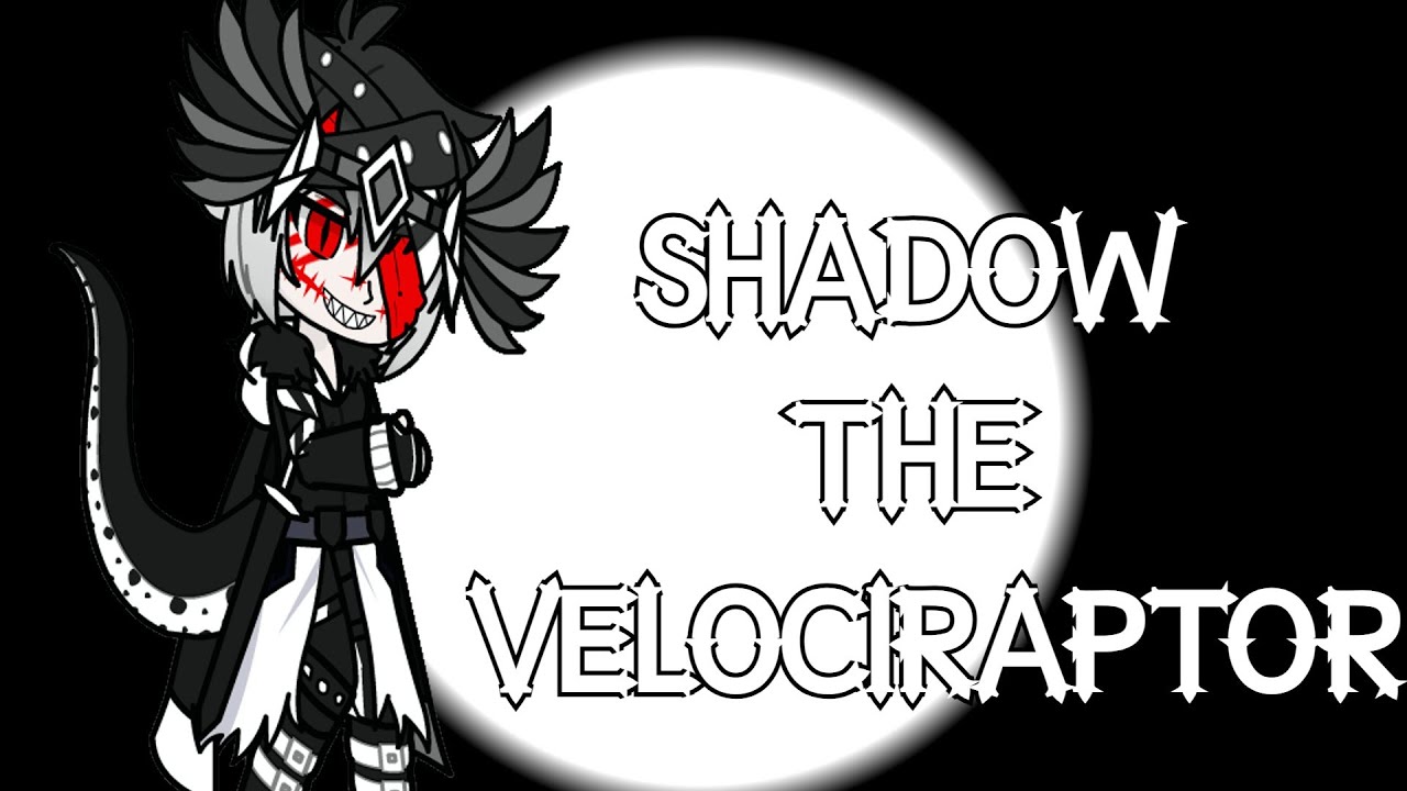 Shadow story | Velociraptor // Gacha life 2 (JW-AU) - YouTube