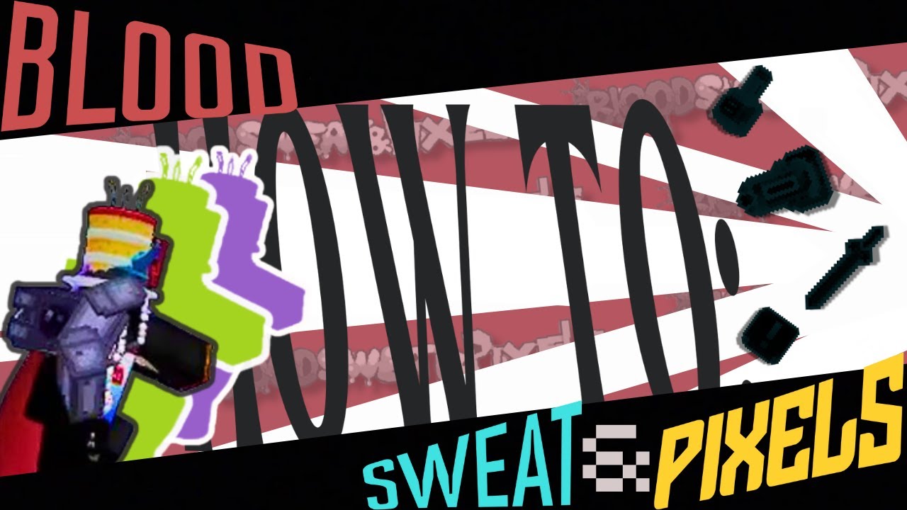 HOW TO: Blood, Sweat and Pixels - A Roblox Randomizer Masterpiece - YouTube