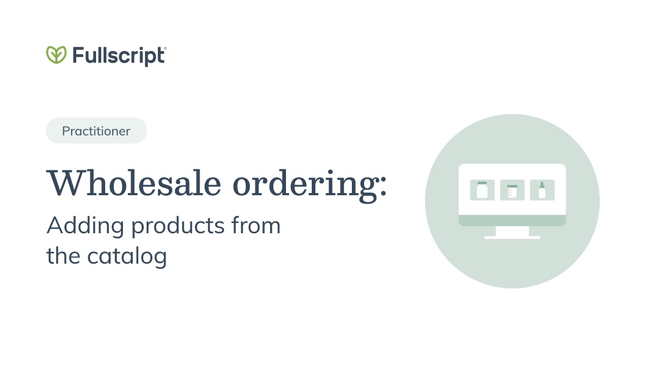 Wholesale ordering: Adding products from the catalog | Provider support - YouTube