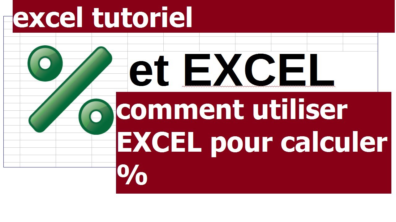 calculer les pourcentages % avec EXCEL exemple pratique - YouTube
