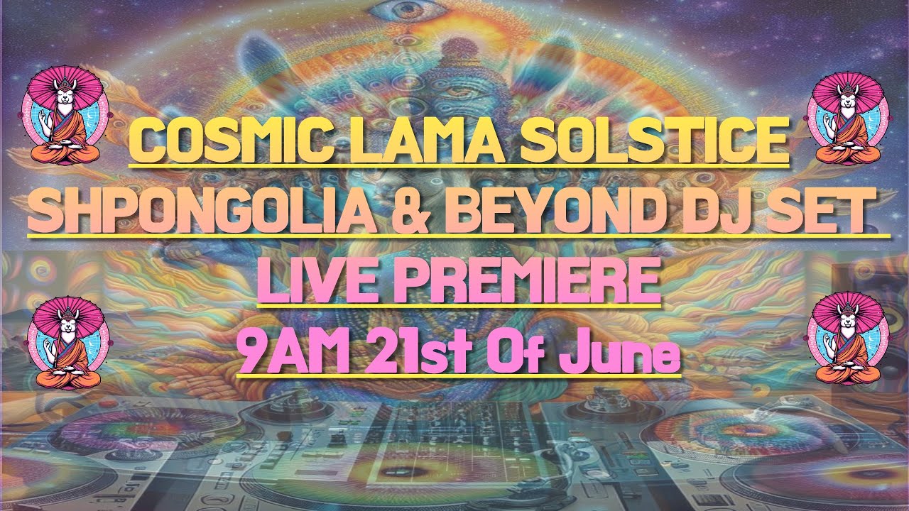 Cosmic Lama Summer Solstice DJ Set - YouTube