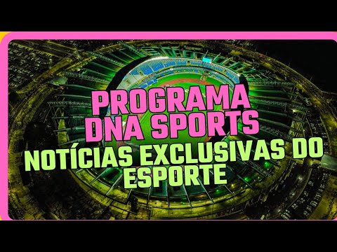 Programa DNA SPORTS COM DIEGO AMÉRICO EM 01.03.2025 - YouTube