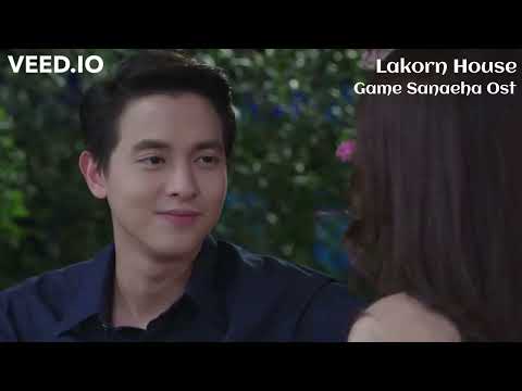 Game Sanaeha Ost (Glua Jai MMSUB), Translated by Nway Nandar Lin from Lakorn House