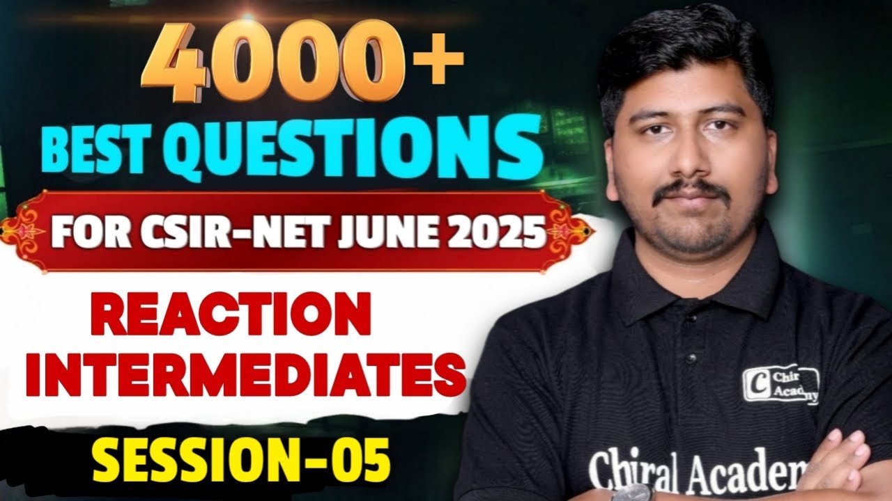 CSIR NET Questions Practice 05 | Reaction Intermediates | CSIR NET ...