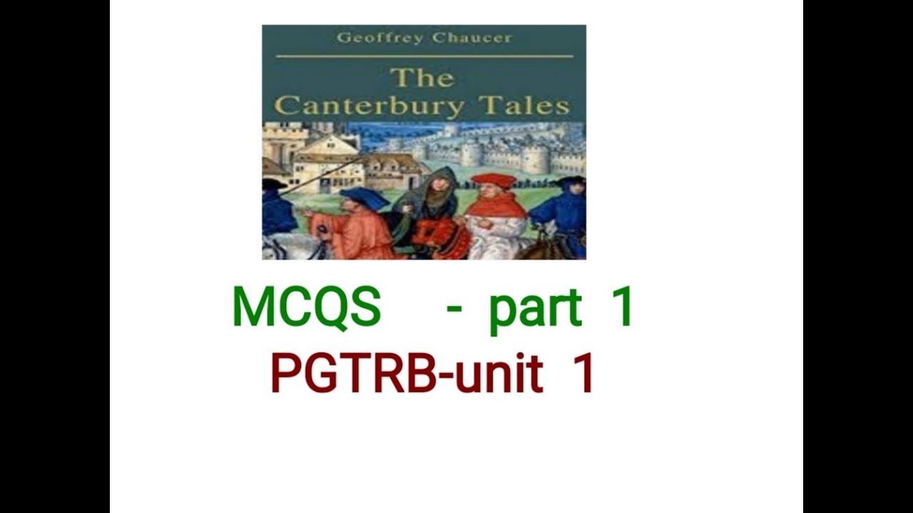 Prologue to the Canterbury tales - Geoffrey Chaucer- MCQ'S - part 1 ...