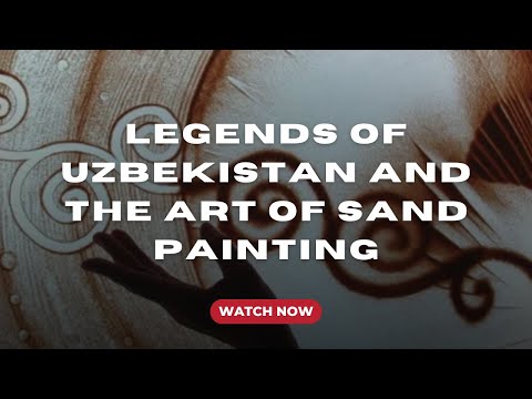 Legends of Uzbekistan and the art of sand painting. Pahlavan Mahmoud!