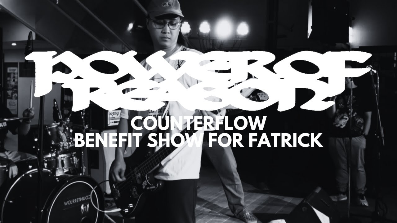 Power of Reason - Counterflow Benefit Show for Fatrick - FULL SET HD ...
