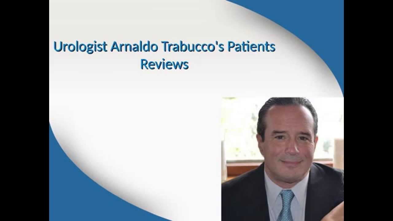Urologist Dr. Arnaldo Trabucco - Patients Reviews - YouTube