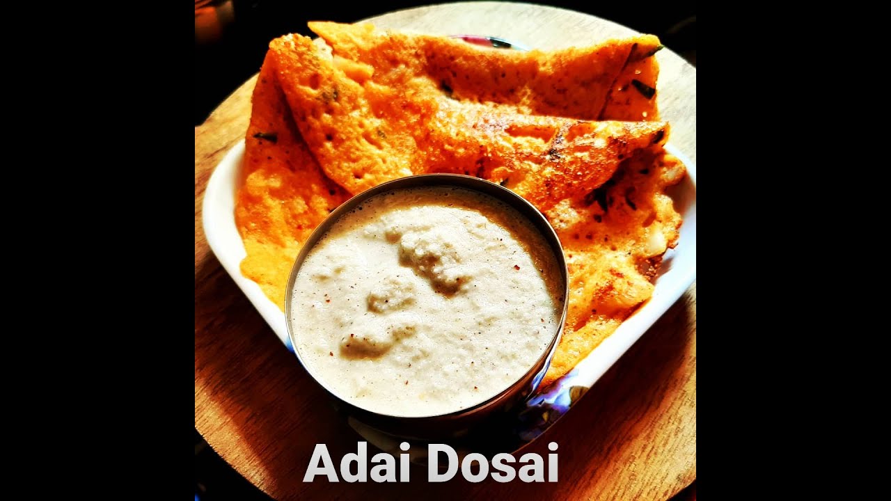 Adai Dosai | Dosa Recipe | Variety Dosa - YouTube