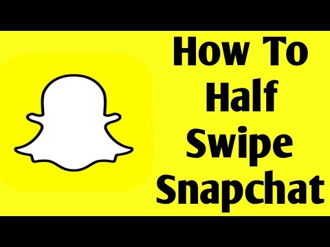 How To Half Swipe Snapchat | Half Swipe On Snapchat New Update - YouTube