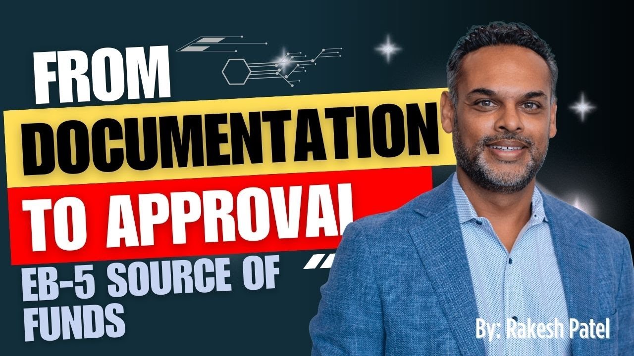 From Documentation to Approval: EB-5 Source of Funds Explained - YouTube