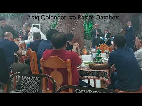Aşıq Qelender Zeynalov Rasim Qayıbov \