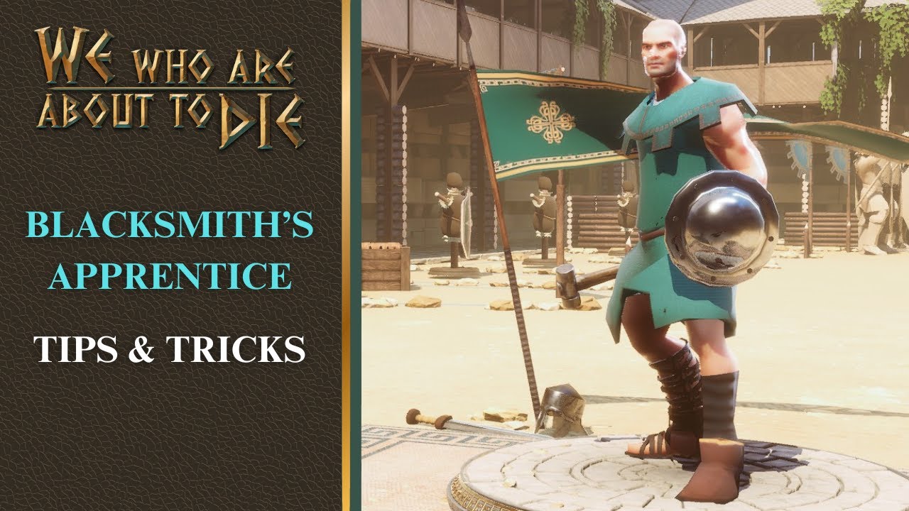 How to win on Blacksmith's Apprentice | We Who Are About To Die | Tips & Tricks - YouTube