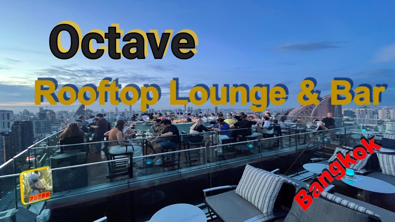 Octave Rooftop Lounge&Bar - YouTube