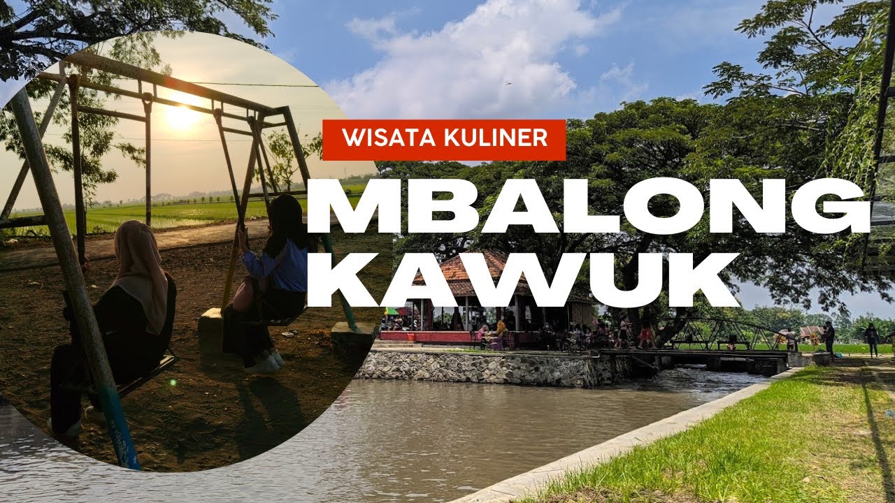 WISATA KULINER MBALONG KAWUK!!! Observasi Pemberdayaan Ekonomi Desa ...
