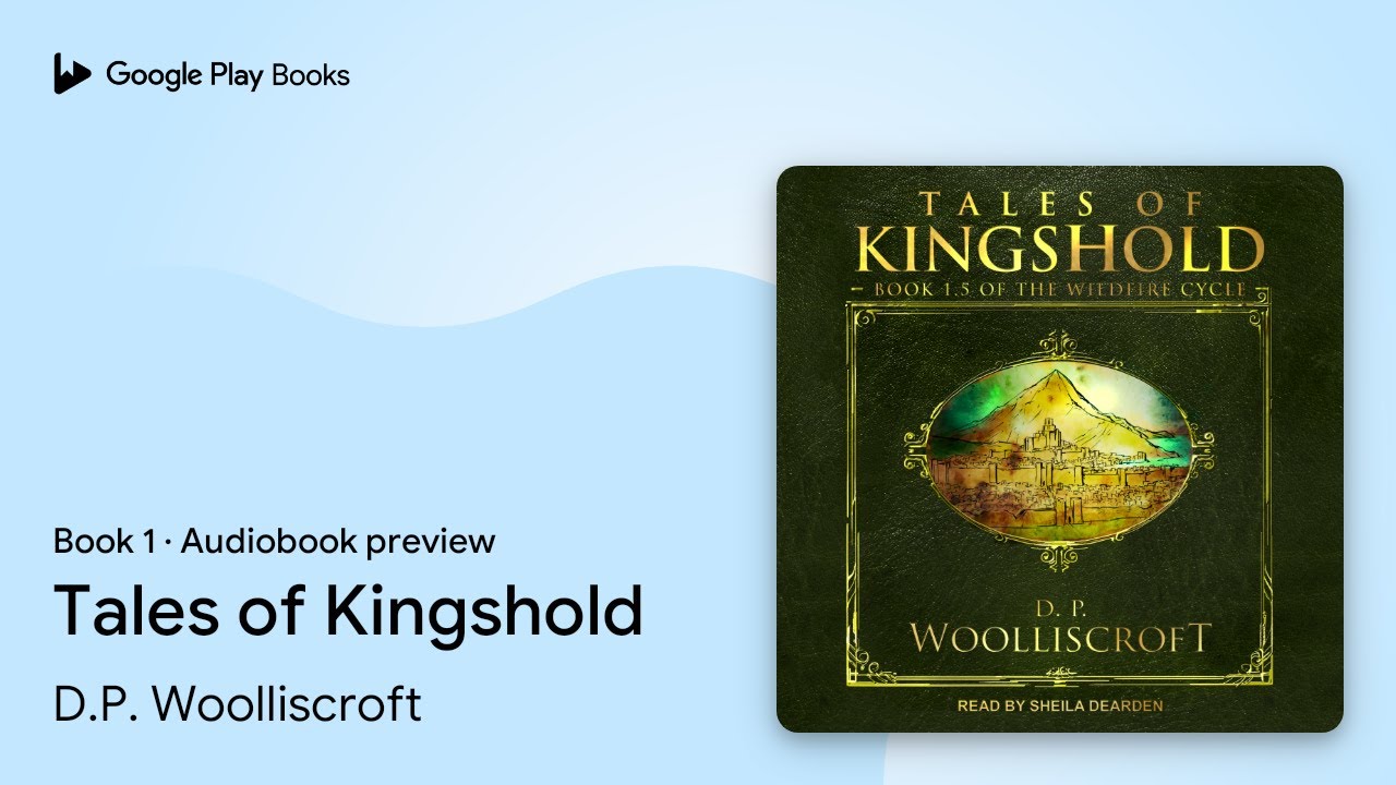 Tales of Kingshold Book 1 by D.P. Woolliscroft · Audiobook preview ...