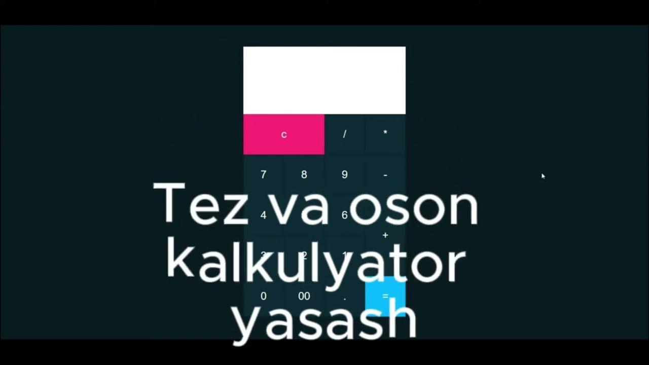 Tez va oson kalkulyator yasash - YouTube