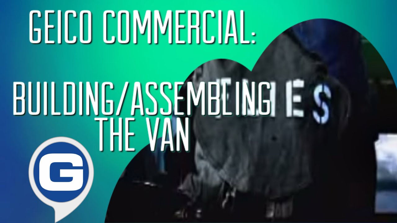 GEICO Commercial - Building/Assembling The Van 🚎⚒️ (2004) - YouTube