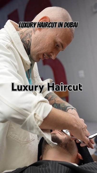 Best Lu×urY Haircut in Dubai 🇦🇪 - YouTube