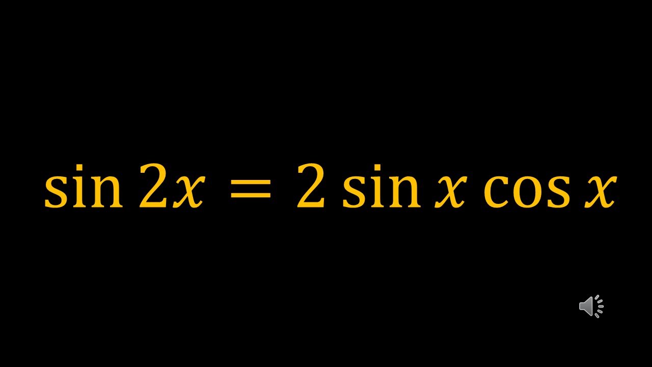 Why is sin(2x) = 2sin(x)cos(x) - YouTube