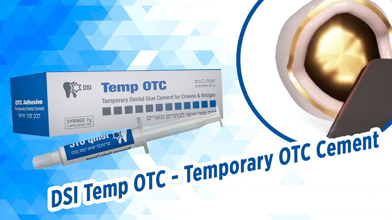 Over The Counter Dental Cement What Is A Dental Crown Glue?