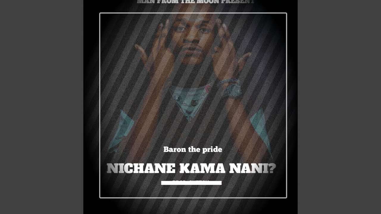 Nichane kama Nani Fnl 2 - YouTube